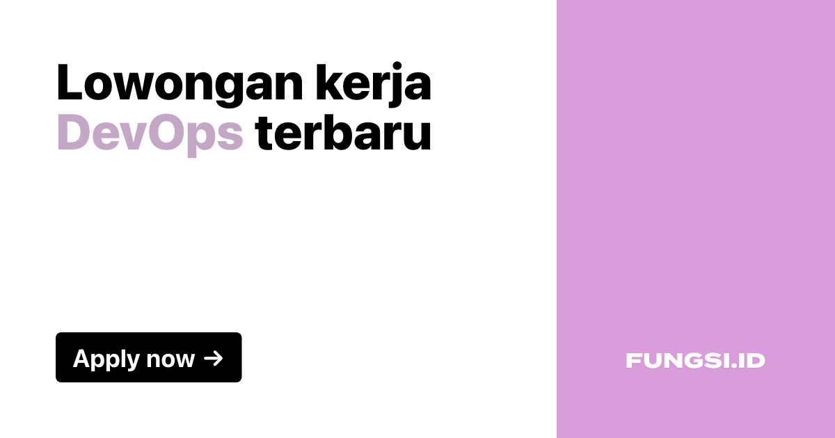 Lowongan Kerja Devops Remote September 2025 Fungsi Id