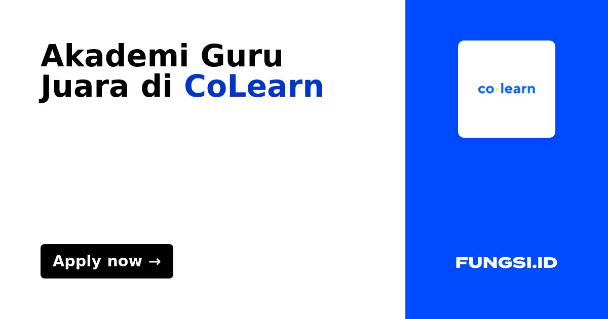 Akademi Guru Juara di CoLearn - Fungsi.id