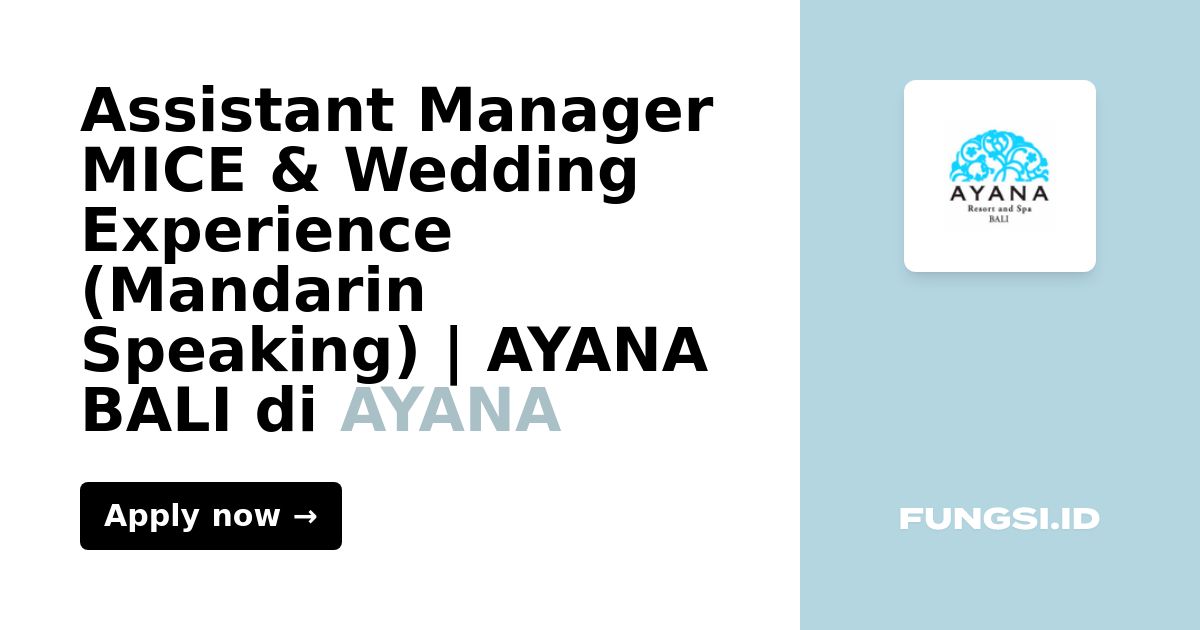 Assistant Manager MICE & Wedding Experience (Mandarin Speaking) | AYANA ...