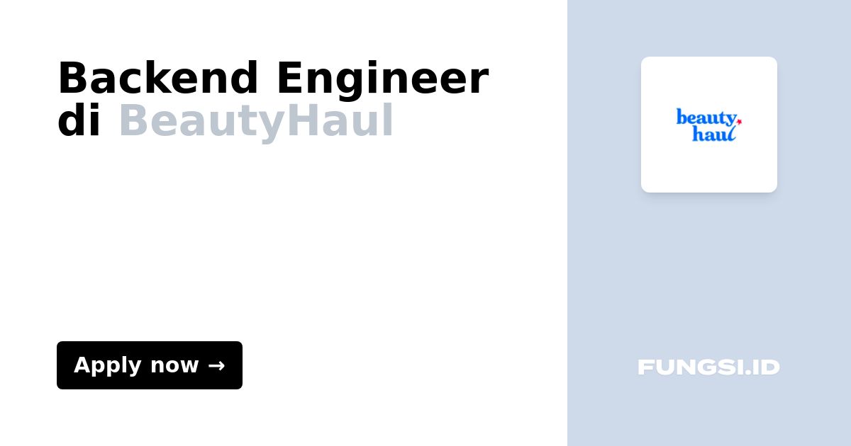 Backend Engineer di BeautyHaul - Fungsi.id