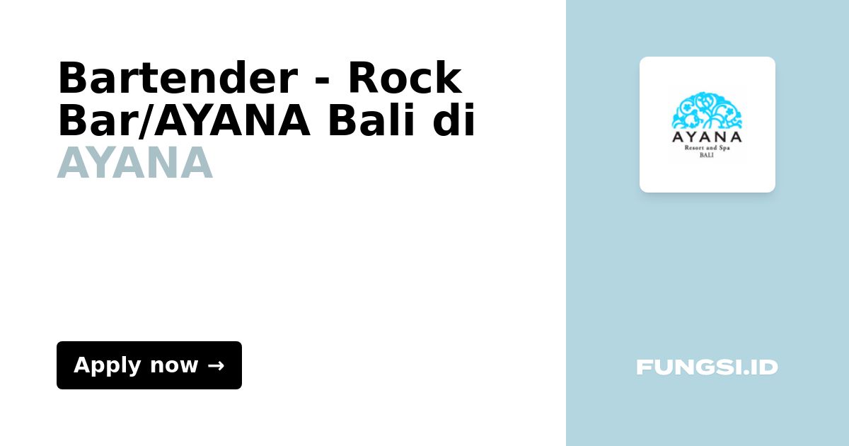 Bartender - Rock Bar/AYANA Bali di AYANA - Fungsi.id