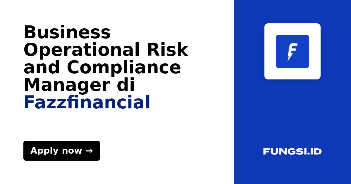 Business Operational Risk and Compliance Manager di Fazzfinancial ...