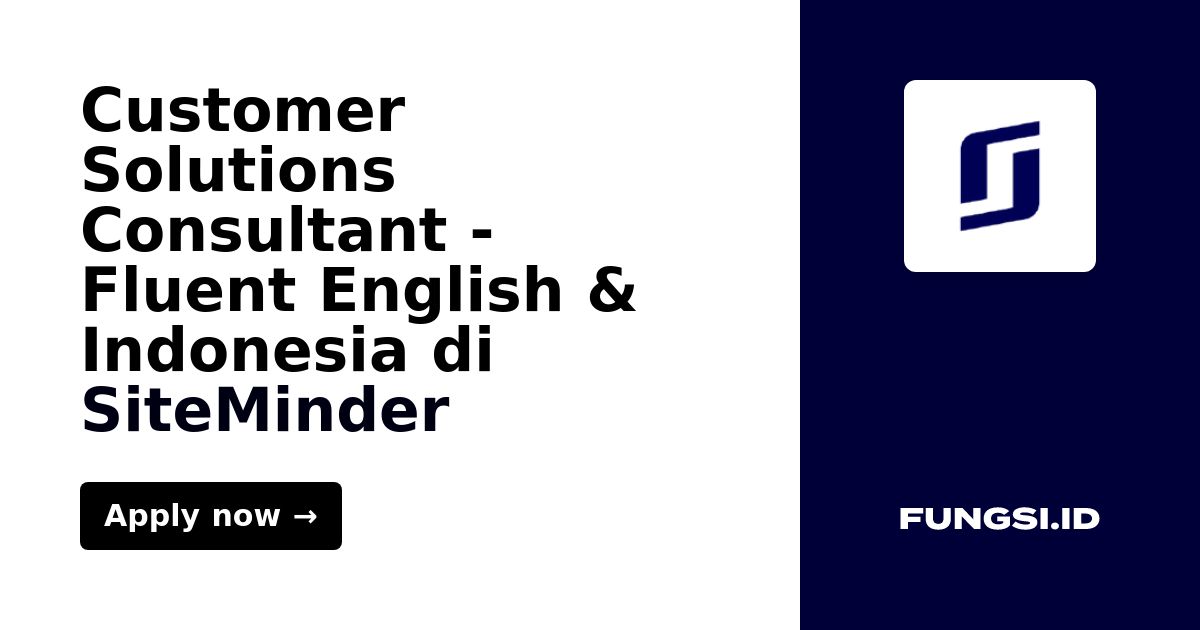 Customer Solutions Consultant - Fluent English & Indonesia di ...