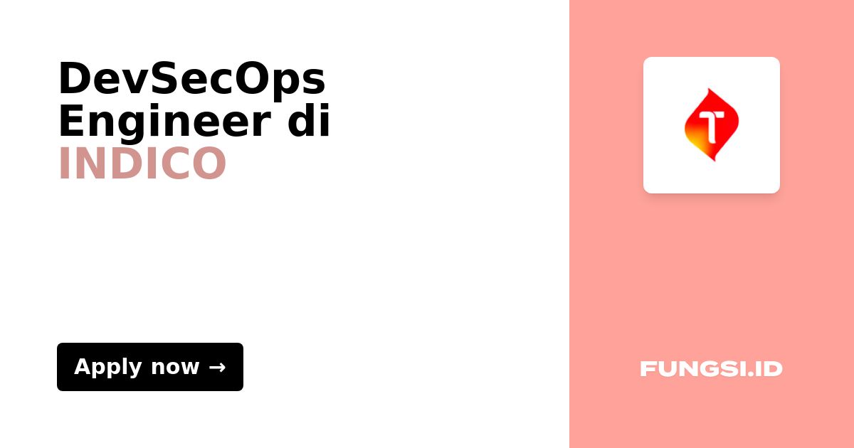 DevSecOps Engineer di INDICO - Fungsi.id