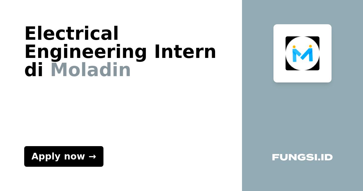Electrical Engineering Intern di Moladin - Fungsi.id
