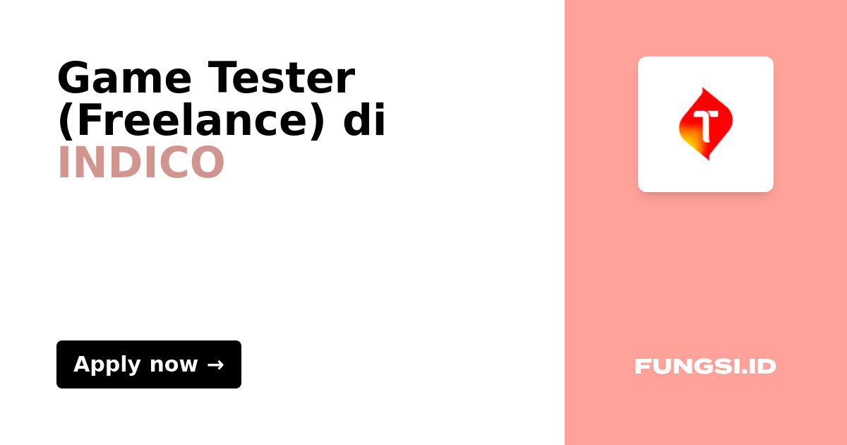 Game Tester (Freelance) di INDICO - Fungsi.id