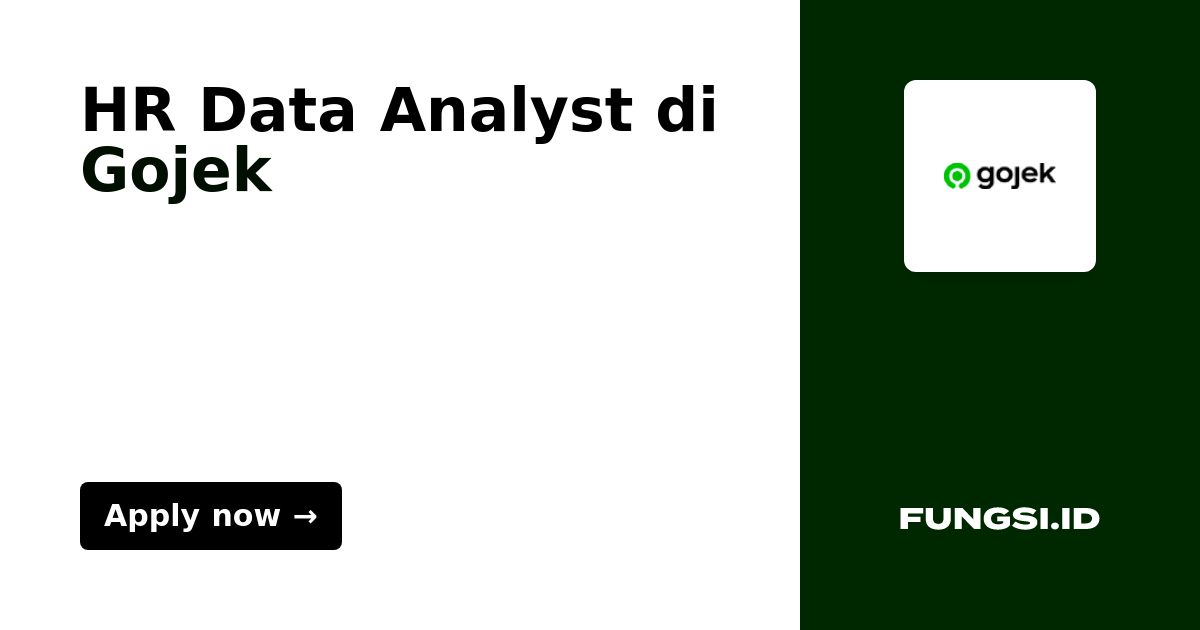HR Data Analyst di Gojek - Fungsi.id