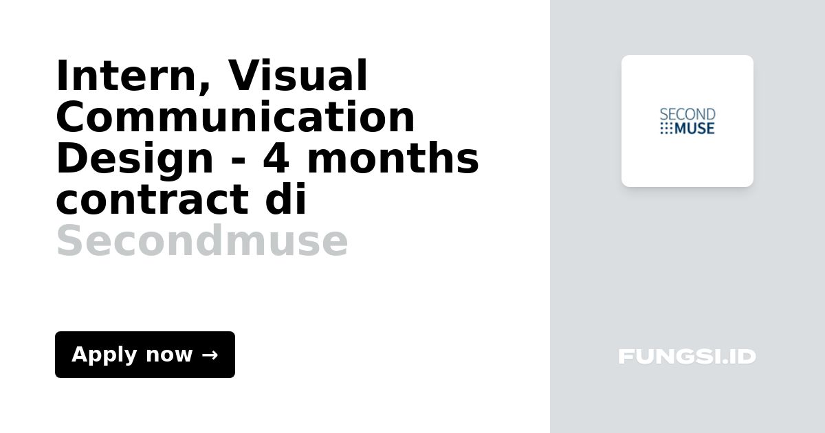 Intern, Visual Communication Design - 4 months contract di Secondmuse ...