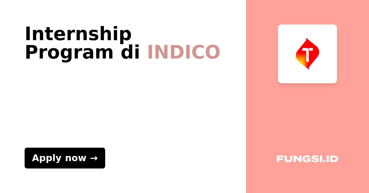 Internship Program di INDICO - Fungsi.id