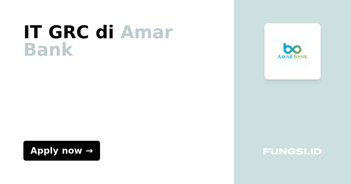 IT GRC di Amar Bank - Fungsi.id