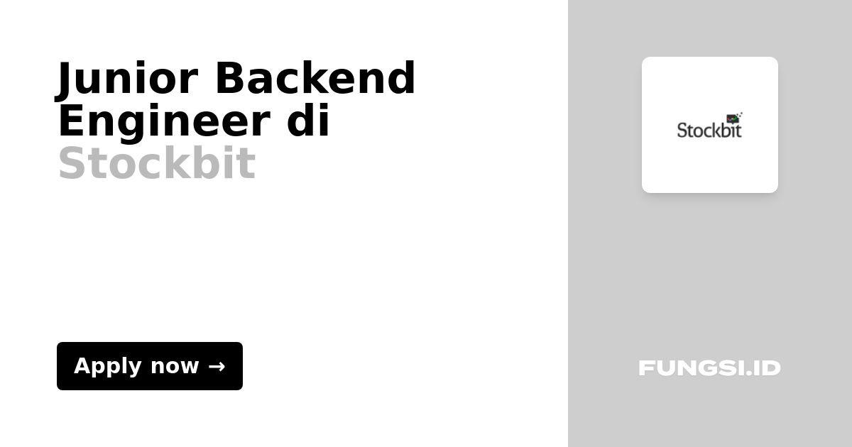 Junior Backend Engineer di Stockbit - Fungsi.id