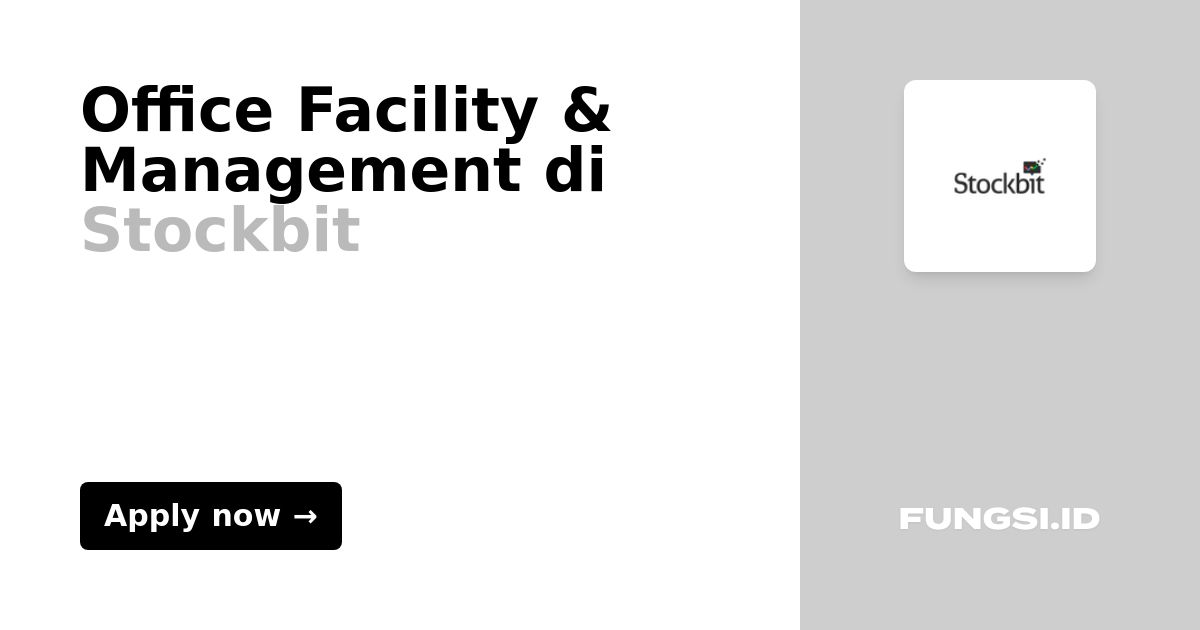 Office Facility & Management di Stockbit - Fungsi.id