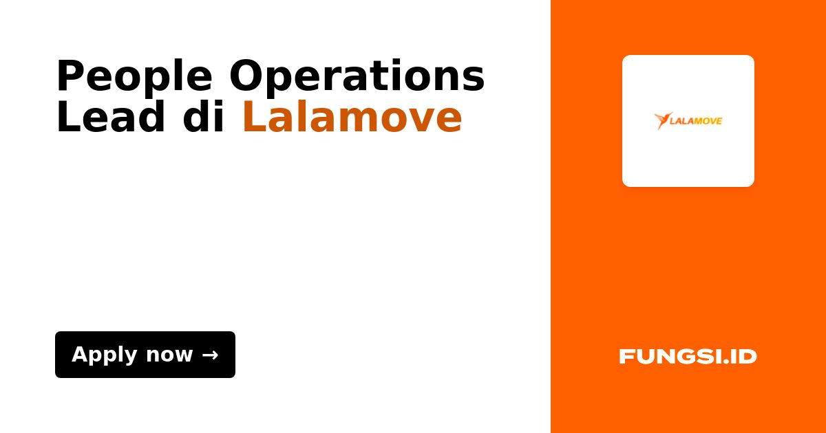 People Operations Lead di Lalamove - Fungsi.id