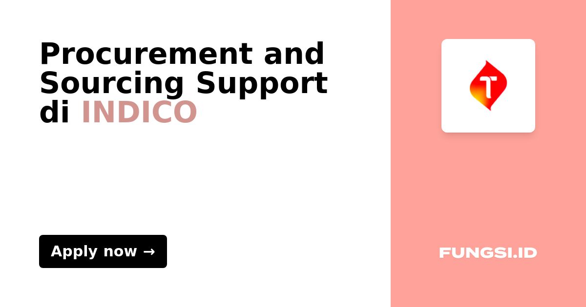 Procurement and Sourcing Support di INDICO - Fungsi.id