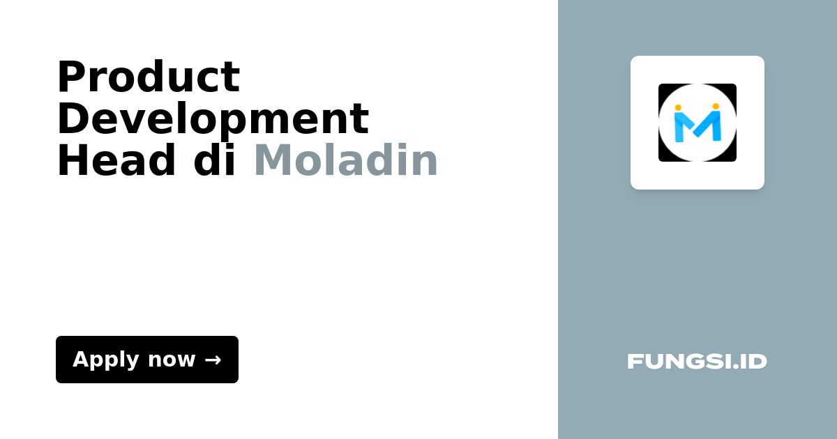 Product Development Head di Moladin - Fungsi.id