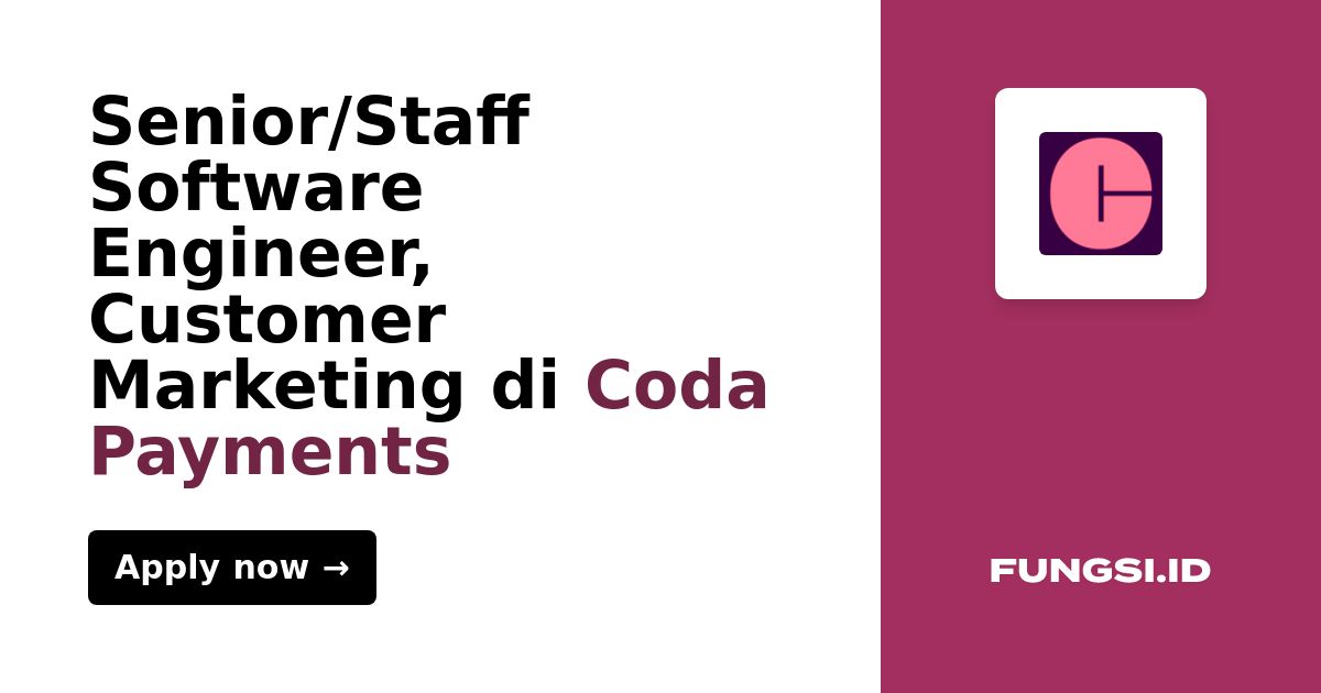 Senior/Staff Software Engineer, Customer Marketing di Coda Payments ...