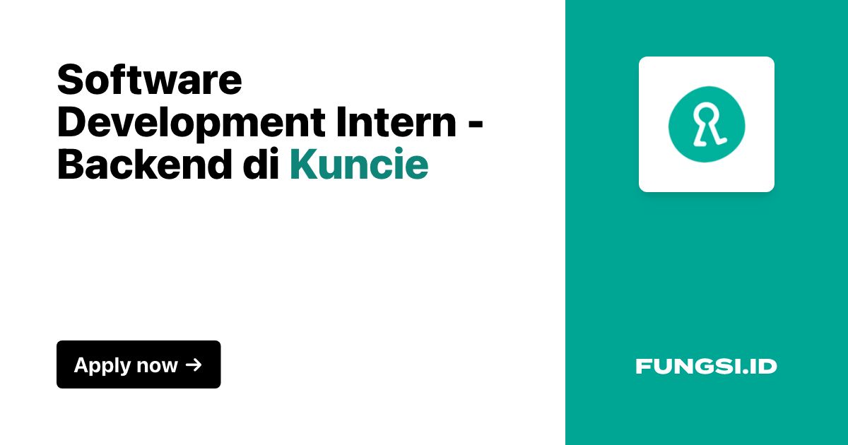 Software Development Intern - Backend di Kuncie - Fungsi.id