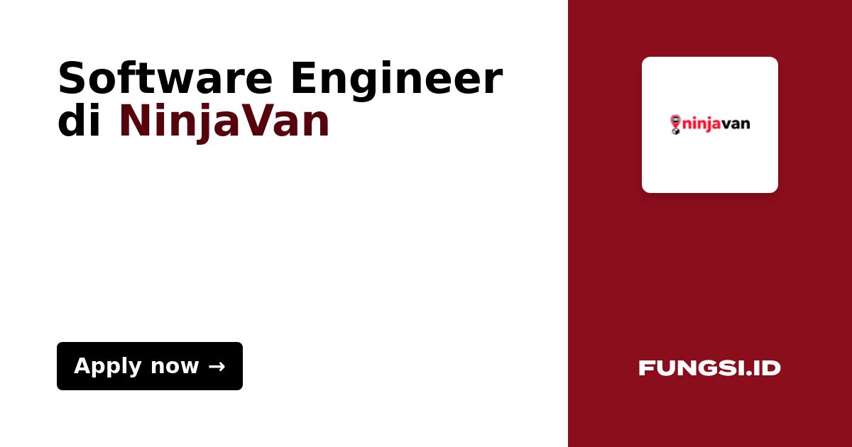 Software Engineer di NinjaVan - Fungsi.id