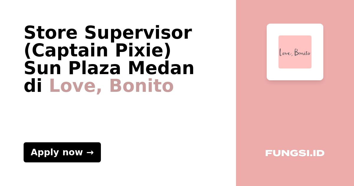 Store Supervisor (Captain Pixie) Sun Plaza Medan di Love, Bonito ...