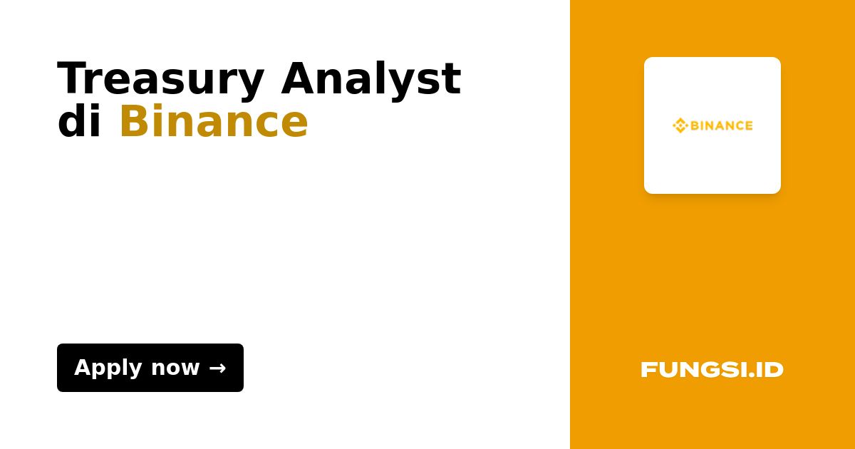 Treasury Analyst di Binance - Fungsi.id